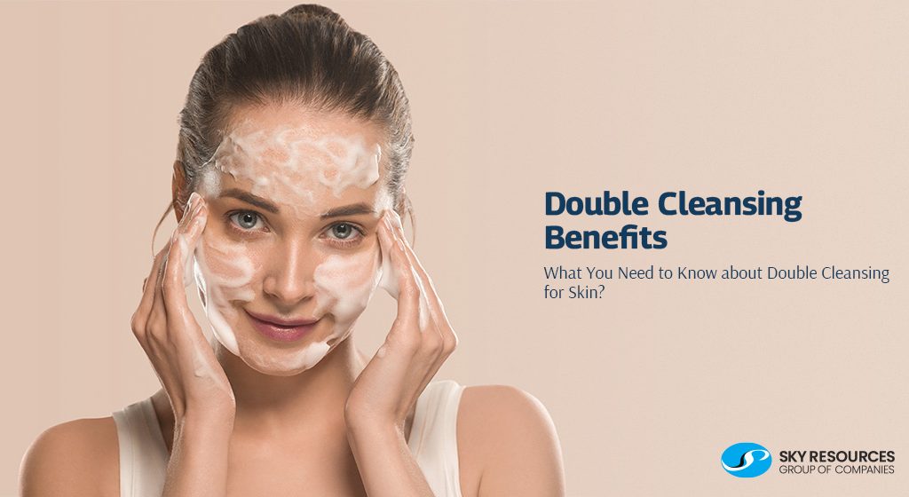 What You Need to Know about Double Cleansing for Skin?